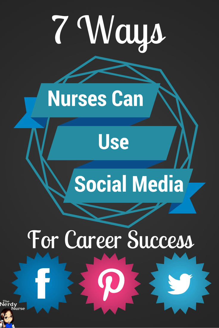 7 Ways Nurses Can Use Social Media for Career Success