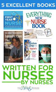 5 Excellent Books Written For Nurses And By Nurses