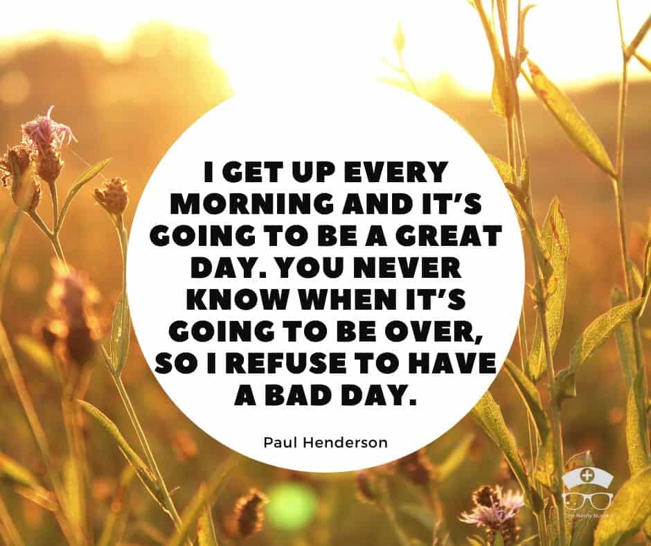 50+ Morning Quotes For Nurses That Will Inspire You To Attack the Week